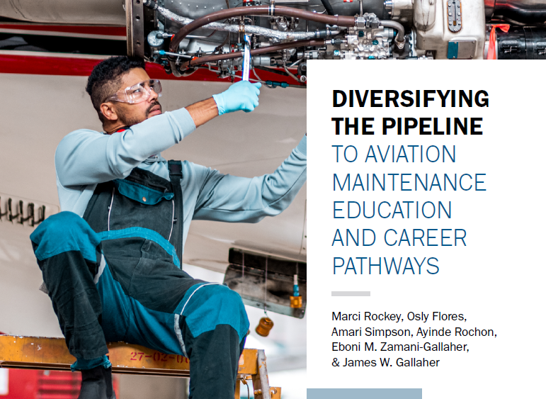 Diversifying the Pipeline to Aviation Maintenance and Education and ...